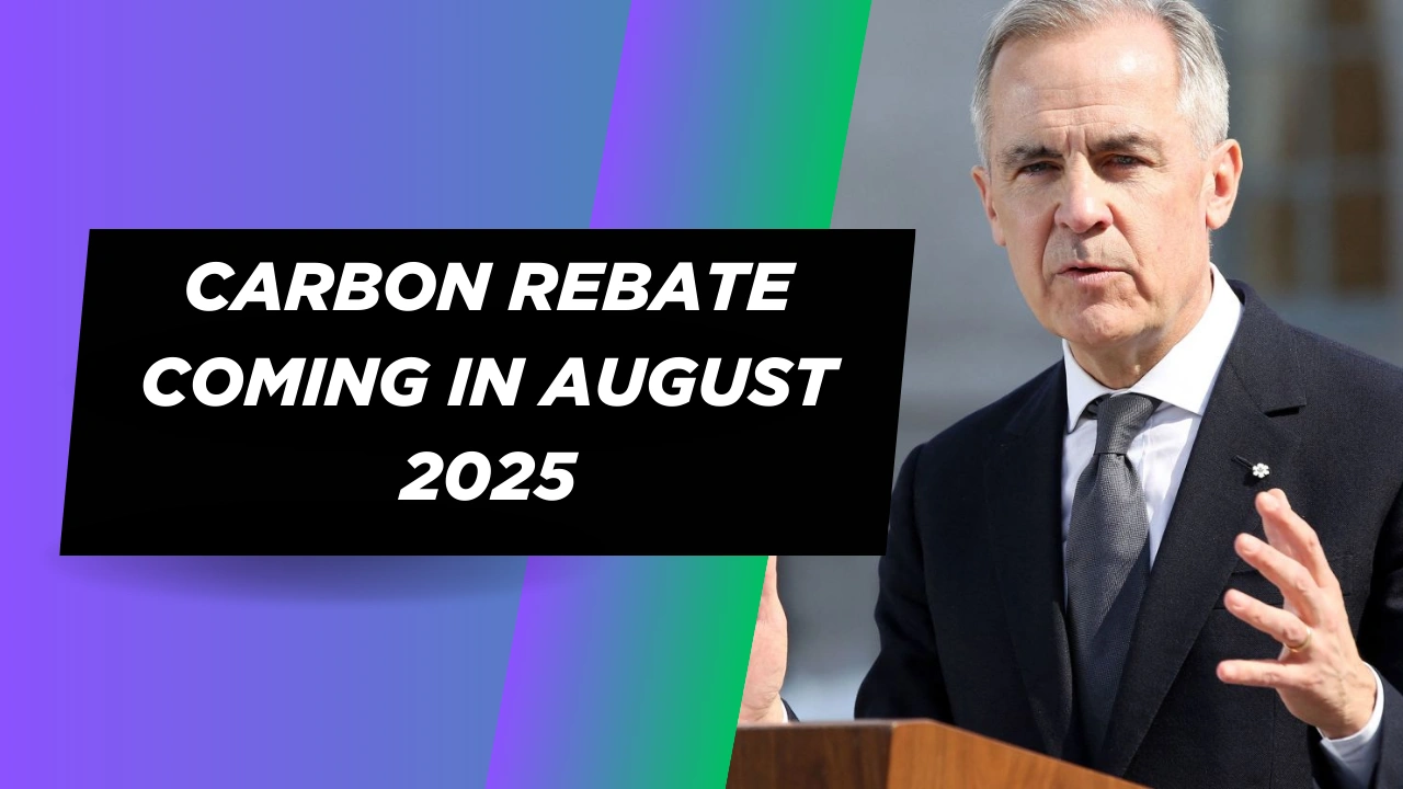 Canada’s Carbon Rebate Coming In August 2025: Who Gets It & How Much ...